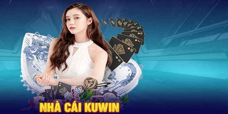 Kuwin | Trang chủ nhà cái chính thức kuwin.com